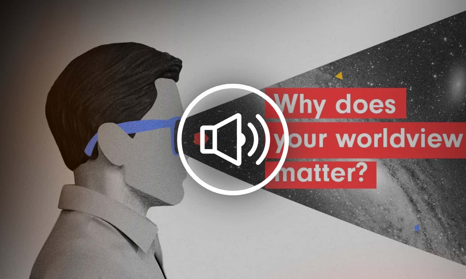 Why Does Your Worldview Matter? (DNA Core Message Series) - Disciple ...